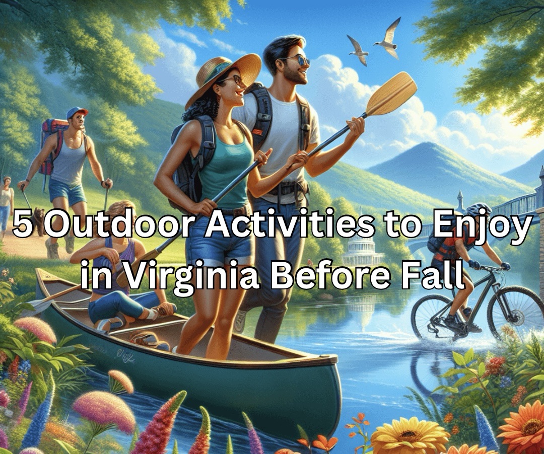 5 Outdoor Activities to Enjoy in Virginia Before Fall – The Virginia ...